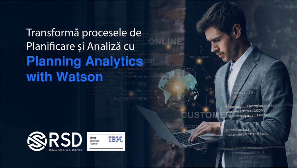 Transformă Planificarea și Analiza cu Planning Analytics with Watson - RSD